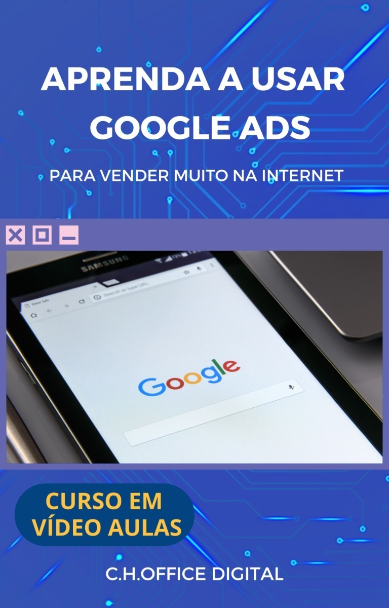 Aprenda A Usar O Google Ads (curso Em Vídeo Aulas)